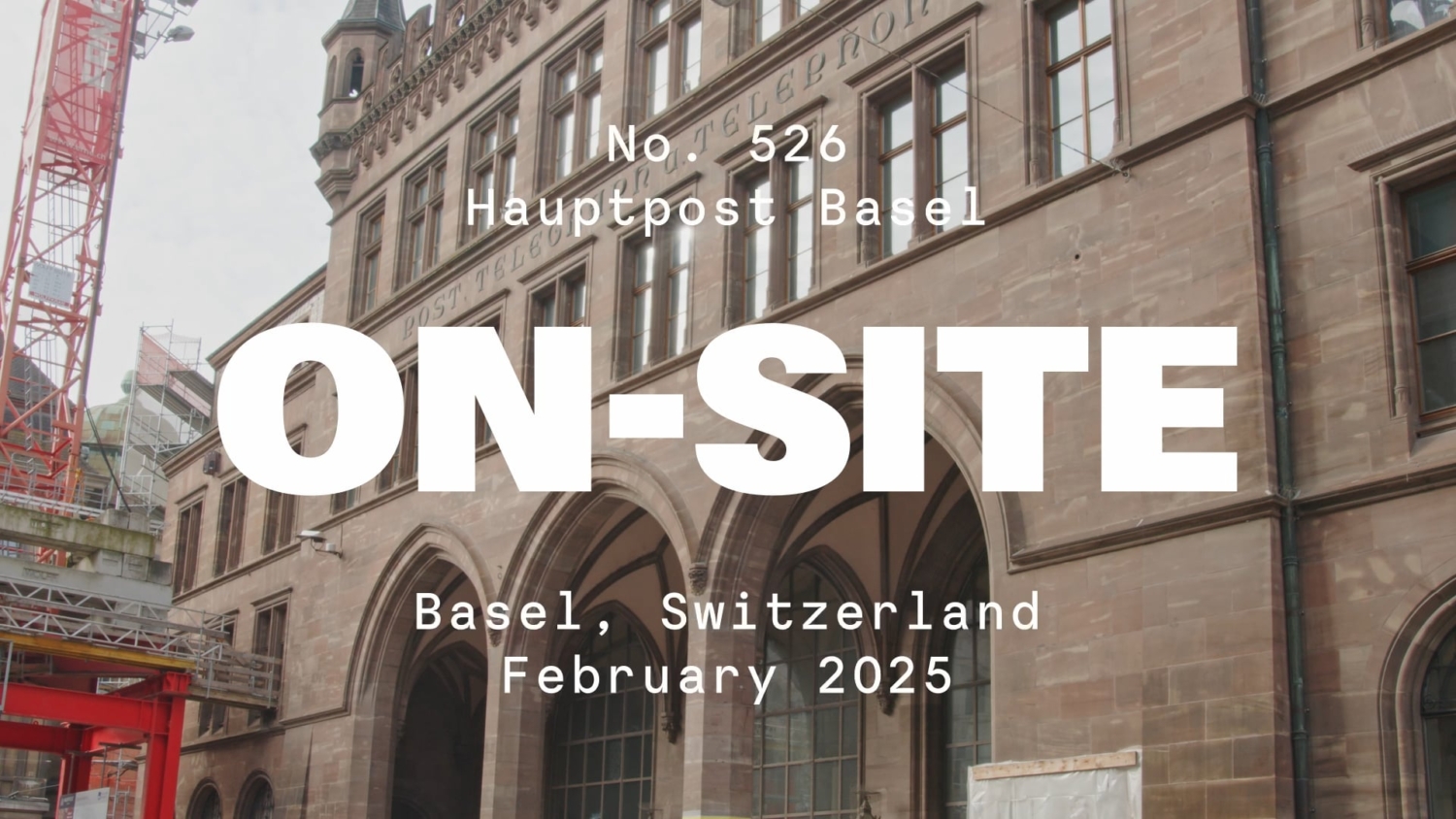 On-Site at Hauptpost Basel – Herzog & de Meuron
